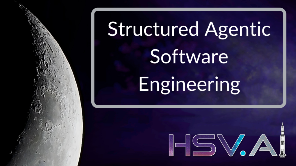 Virtual Paper Review – Structured Agentic Software Engineering – Huntsville AI